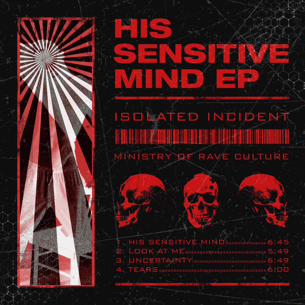 His Sensitive Mind EP | ISOLATED INCIDENT | MORC