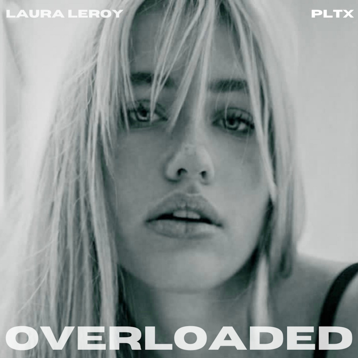 Overloaded (feat. Laura LeRoy) | PLTX