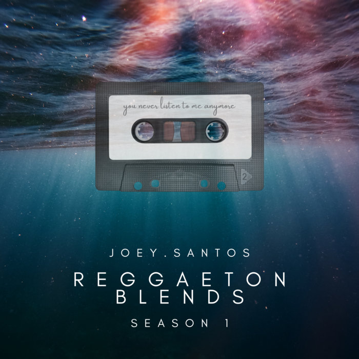 Reggaeton Blends S1 | Joey.Santos