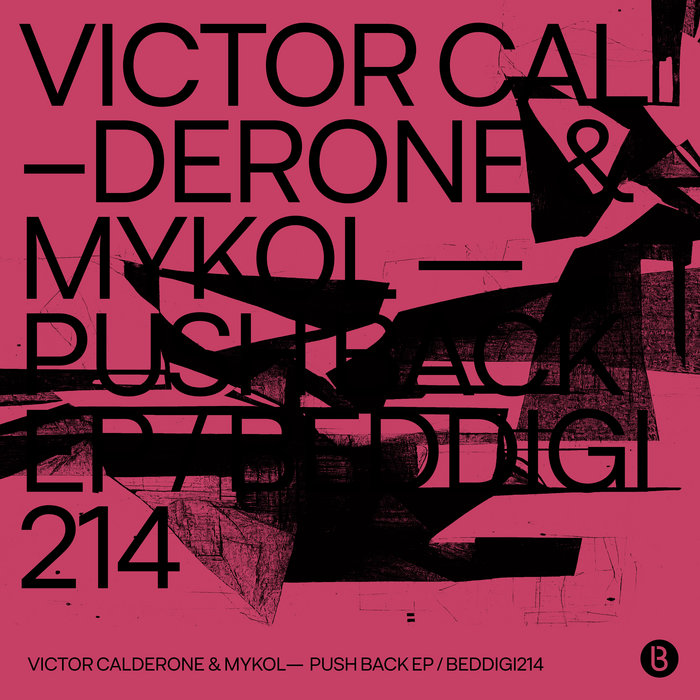 Push Back EP | Victor Calderone & Mykol | Bedrock Records