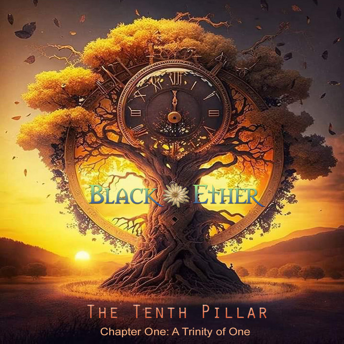 The Tenth Pillar, Chapter 1: A Trinity of One | Black Ether