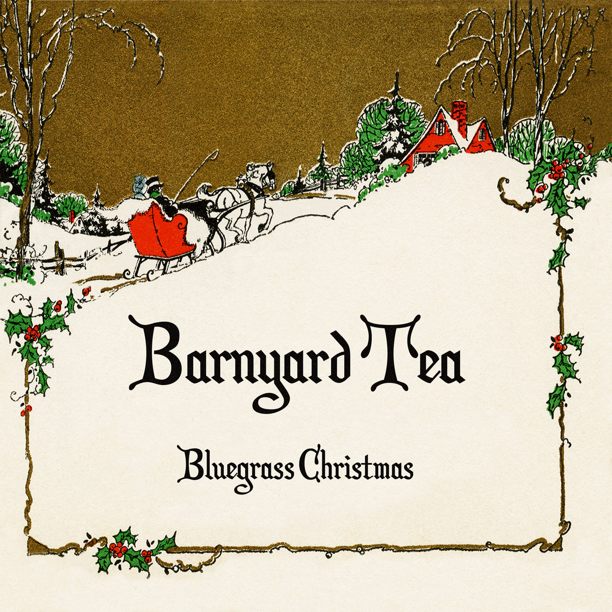 Bluegrass Christmas | Barnyard Tea