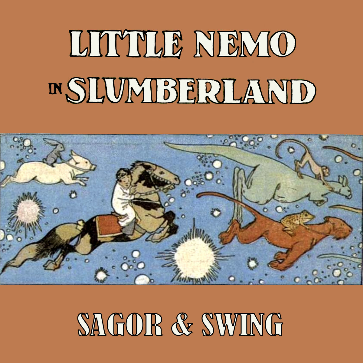 Little Nemo in Slumberland | Sagor & Swing
