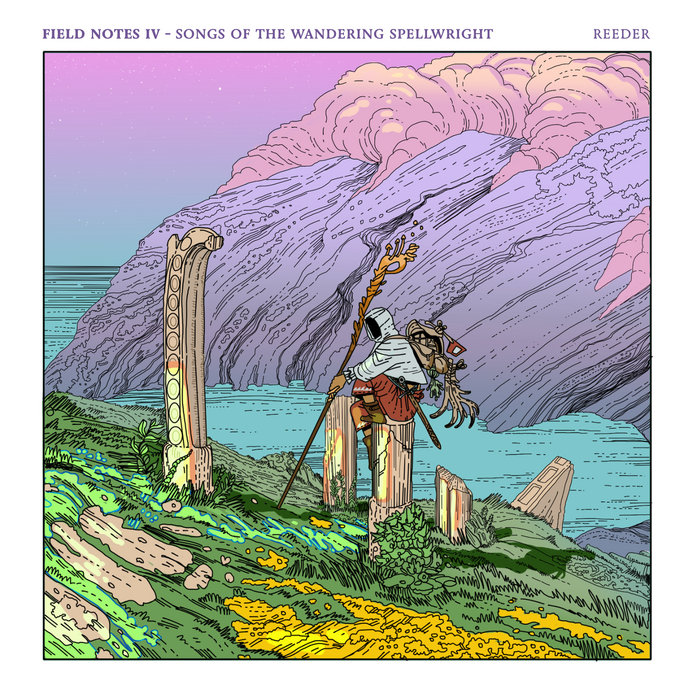 Field Notes IV | Reeder