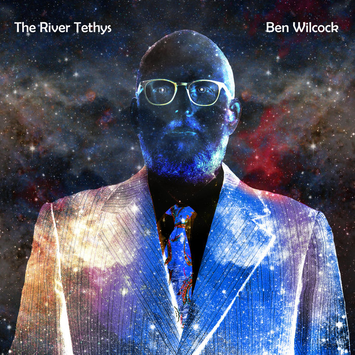The River Tethys | Ben Wilcock | THICK Records NZ