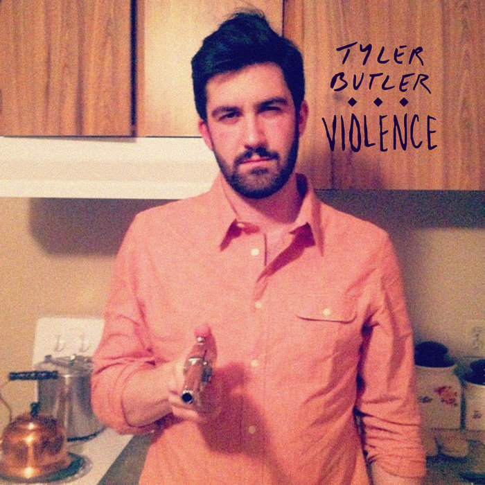 Violence | Tyler Butler
