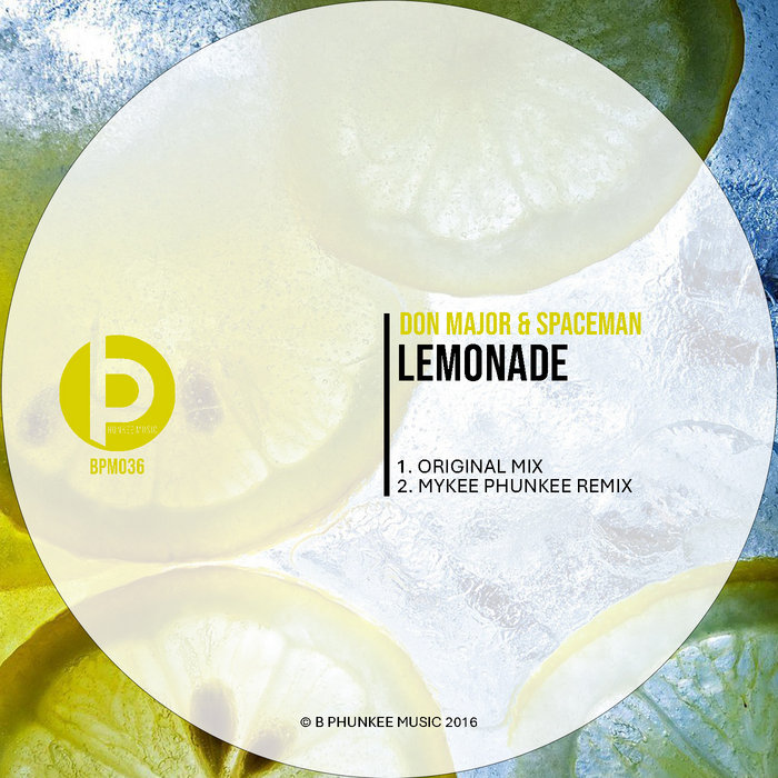Lemonade | Don Major & Spaceman | B Phunkee Music