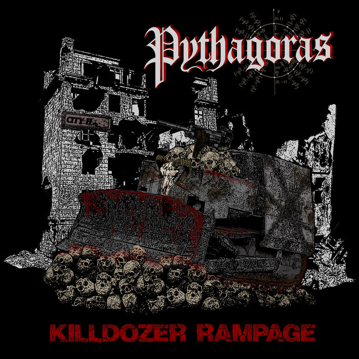 Killdozer Rampage | Pythagoras