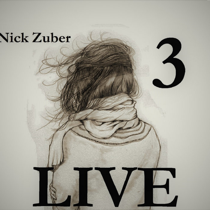 LIVE 3 | Nick Zuber