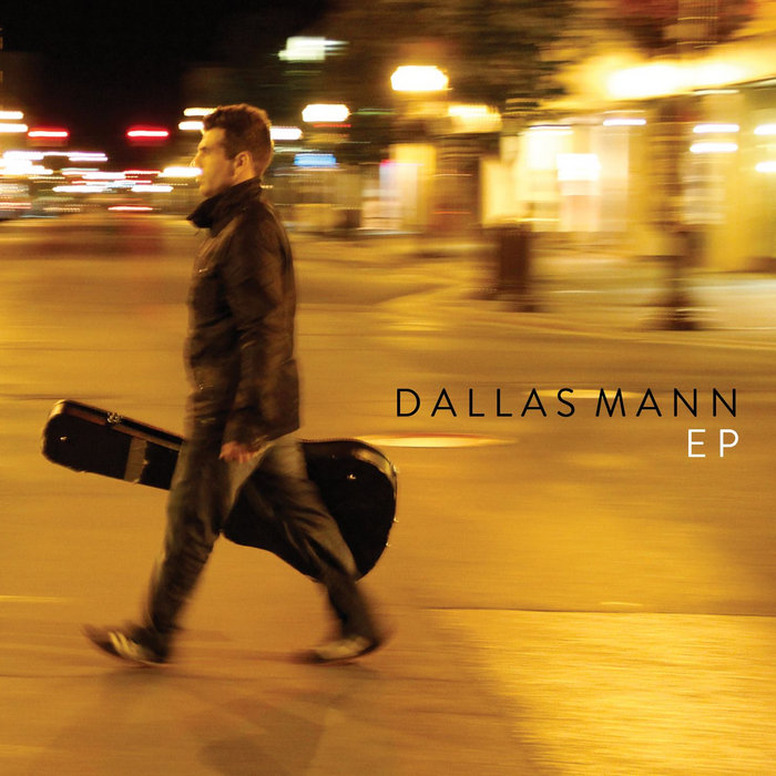 E.P | Dallas Mann