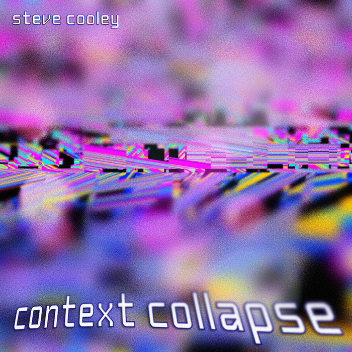 context collapse | steve cooley