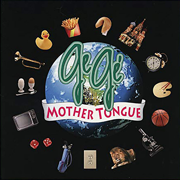 Gege And The Mother Tongue | Gegè Telesforo
