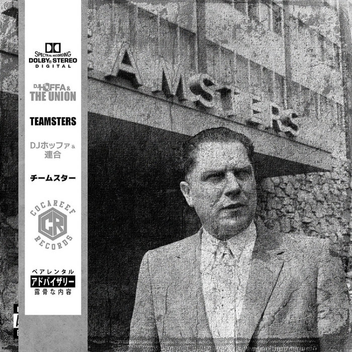 Teamsters : Directors Cut | Hoffa & The Union