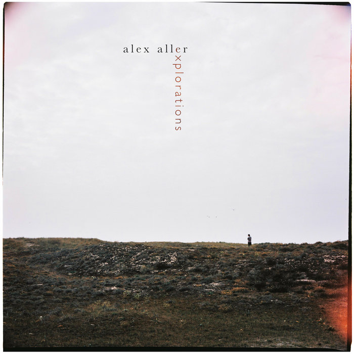 Explorations | Alex Aller
