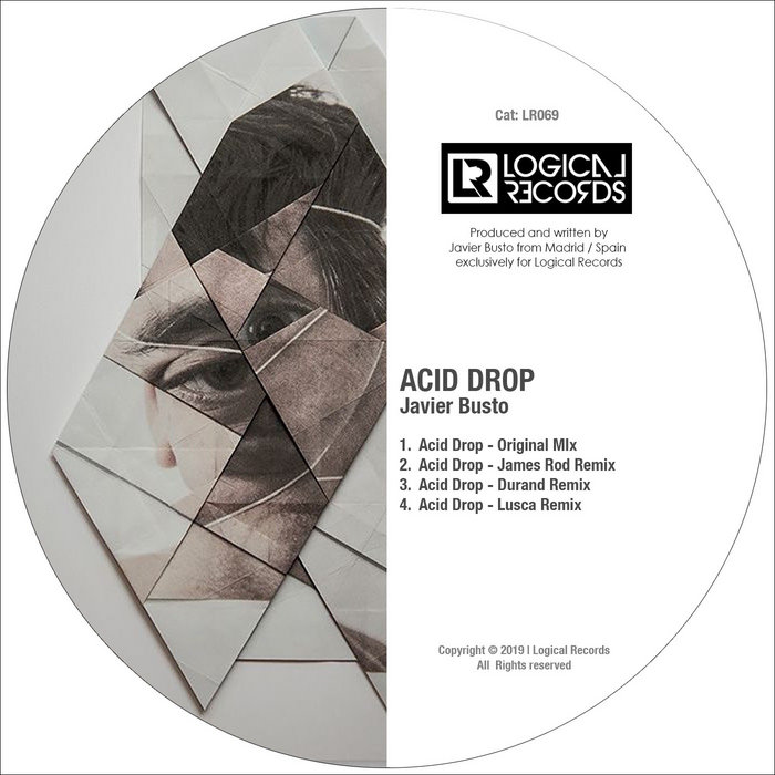 LR069 - Acid Drop | Javier Busto, Lusca, James Rod, Durand | Logical ...