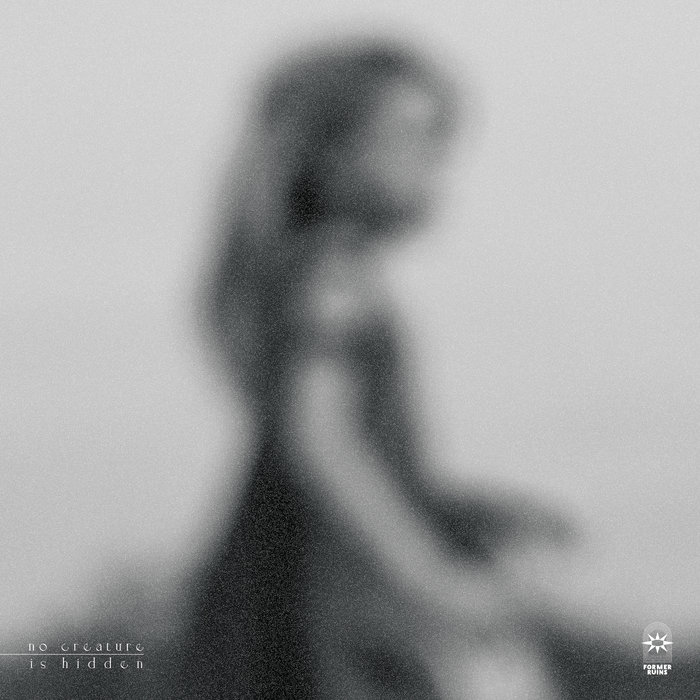 No Creature Is Hidden | Former Ruins