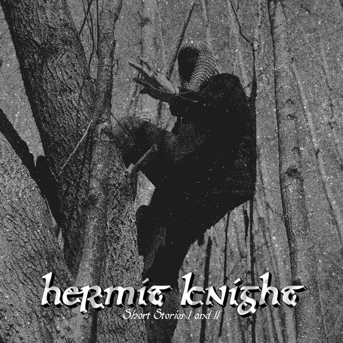 Short Stories l & ll | Hermit Knight | Blind Mage Records