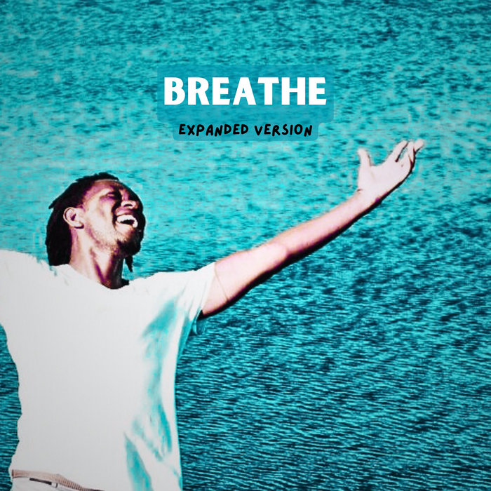 Breathe expanded version 1 | Mapumba