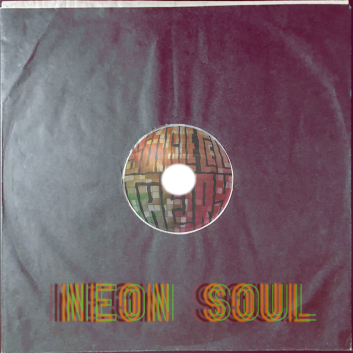 Neon Soul | Single Cell Theory
