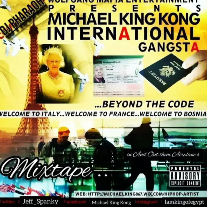INTERNATIONAL GANGSTA (MIXTAPE).. | MICHAEL KING KONG | Michael King Kong