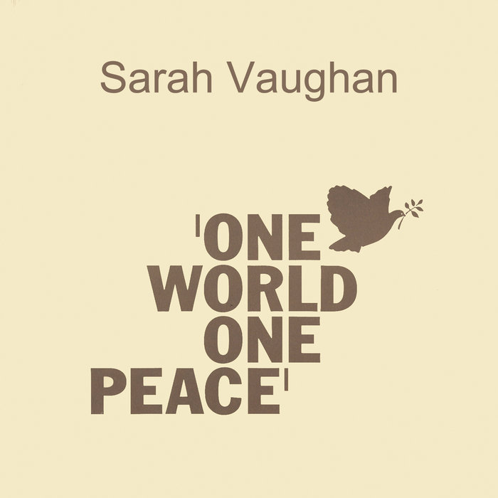 One World One Peace | Sarah Vaughan