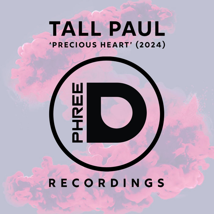 Precious Heart (2024) | Tall Paul | DJ Tall Paul