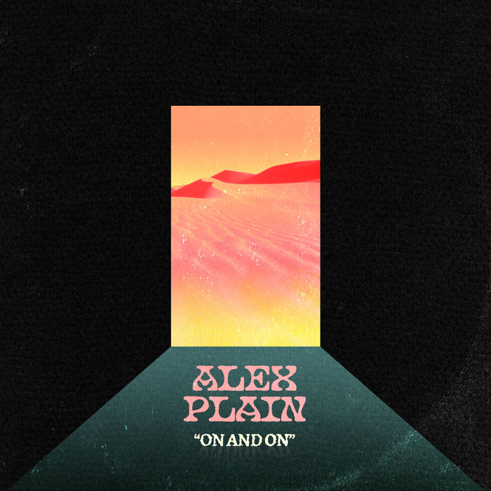 On and On | Alex Plain