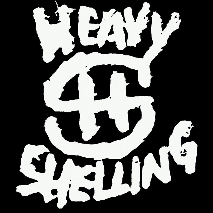 Heavy Shelling | Heavy Shelling