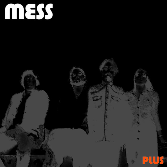 PLUS | MESS