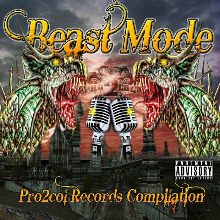 Beast Mode | Pro2Col Records