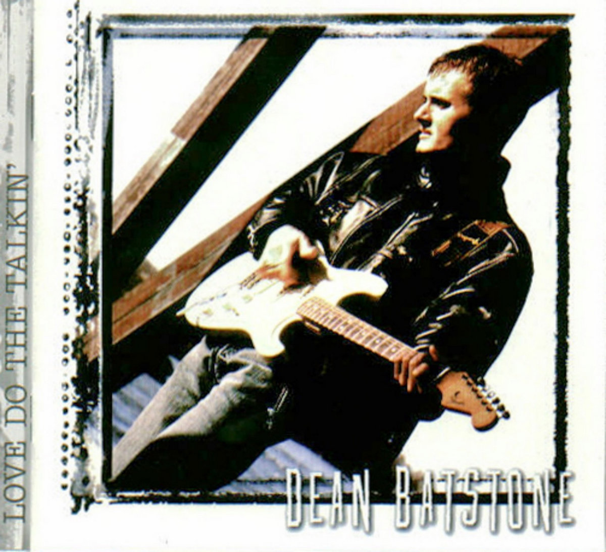 Love Do The Talkin' - Dean Batstone | Dean Batstone