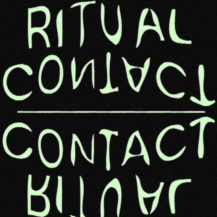 ritual contact | ritual contact