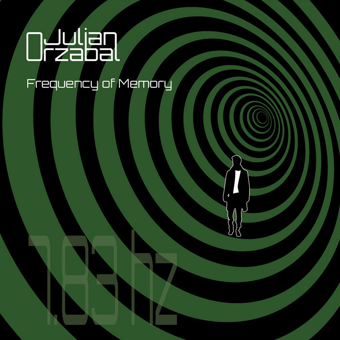 Frequency of Memory | Julian Orzabal