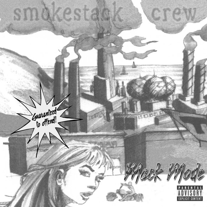 Mack Mode | Smokestack Crew