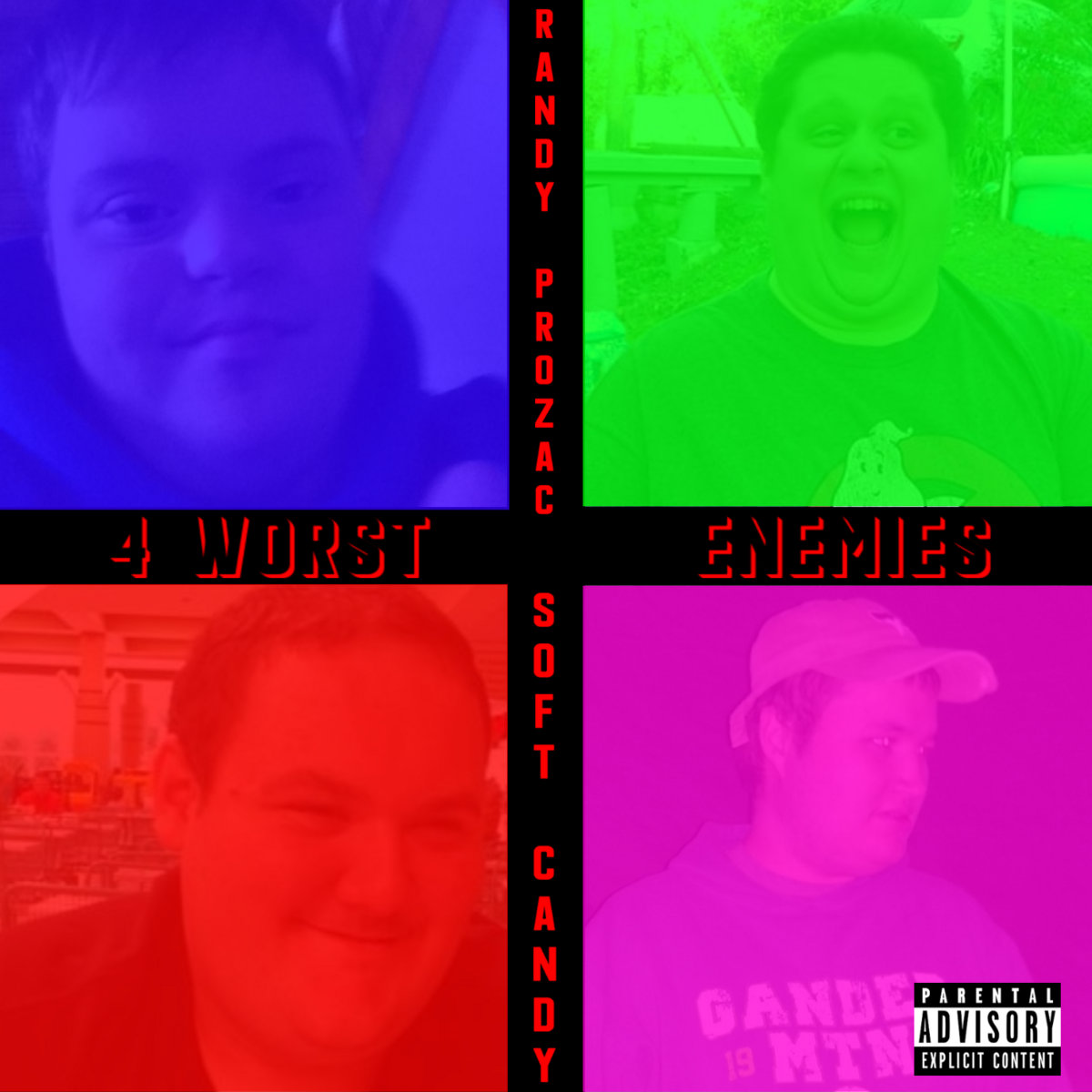 4 Worst Enemies | Randy Prozac Soft Candy