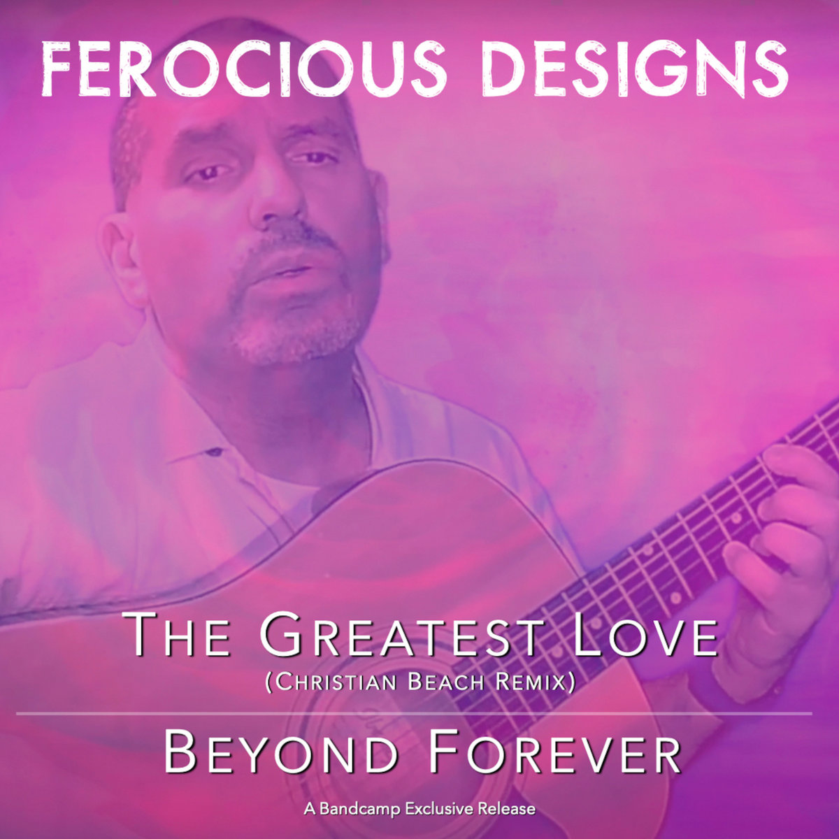 The Greatest Love/Beyond Forever | Ferocious Designs