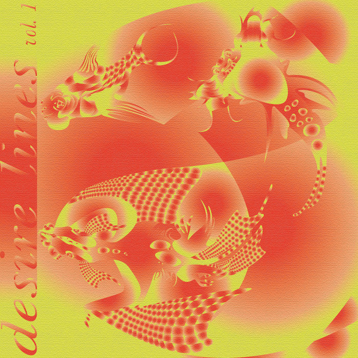Desire Lines Vol. 1 | Desire Lines
