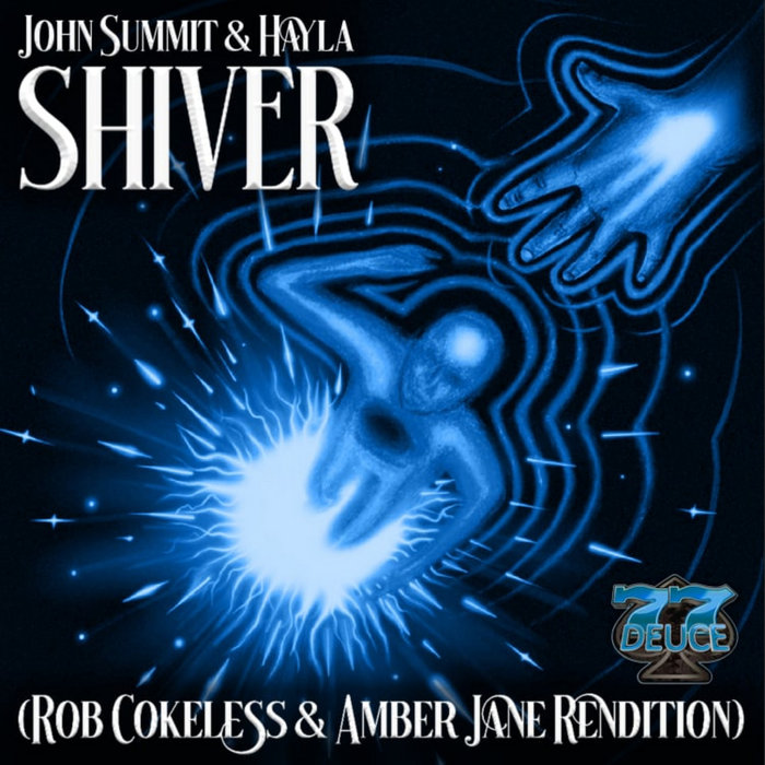 John Summit & Hayla - Shiver (Rob Cokeless & Amber Jane Rendition) | 7 ...