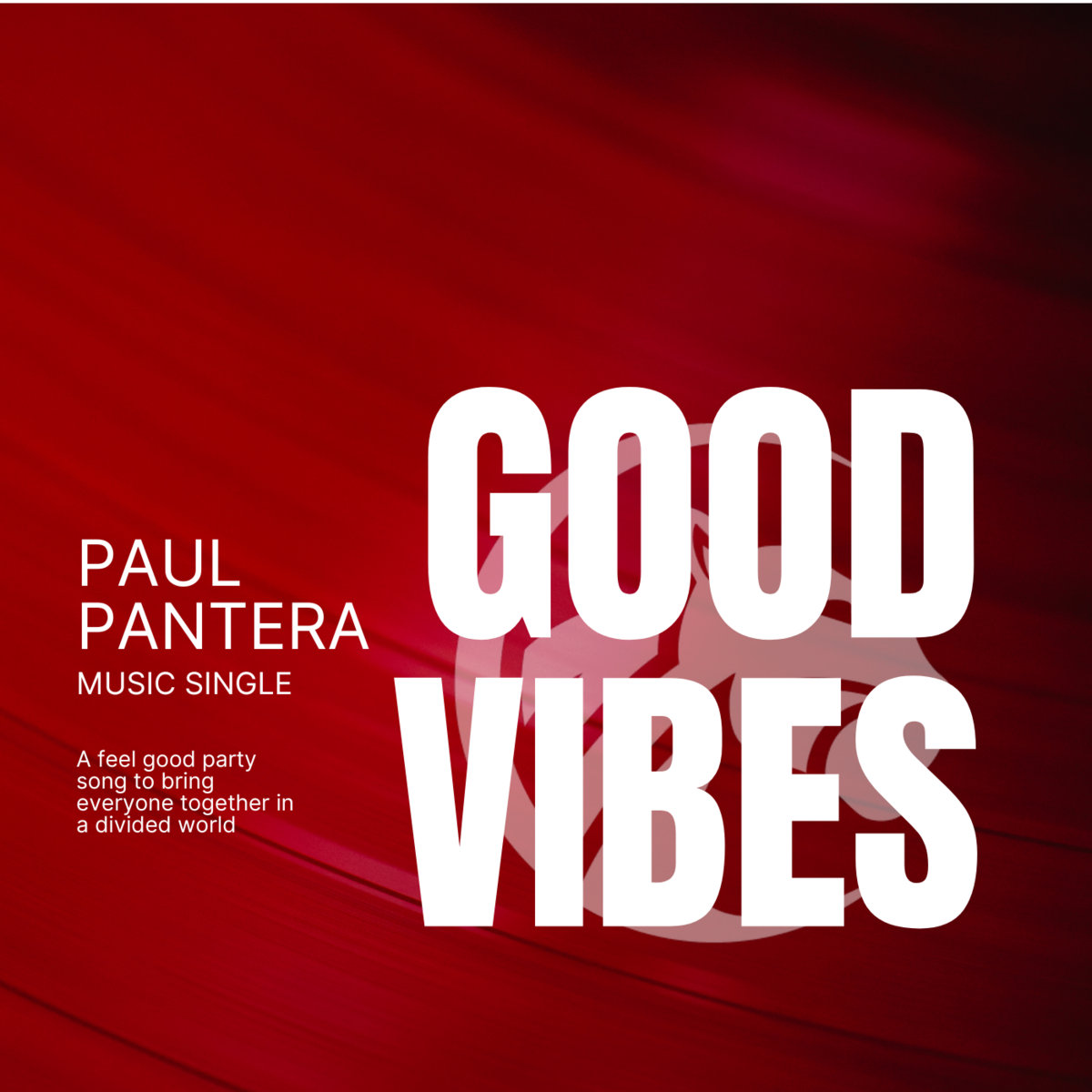 Good Vibes | Paul Pantera