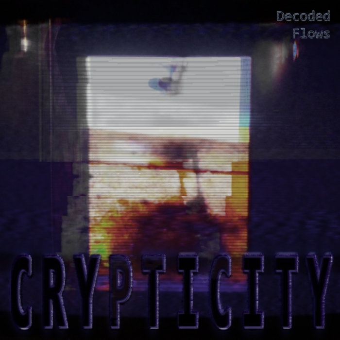 Crypticity | Decoded Flows
