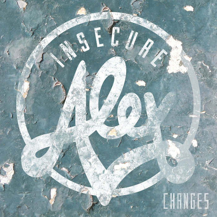 Changes | Insecure Alex