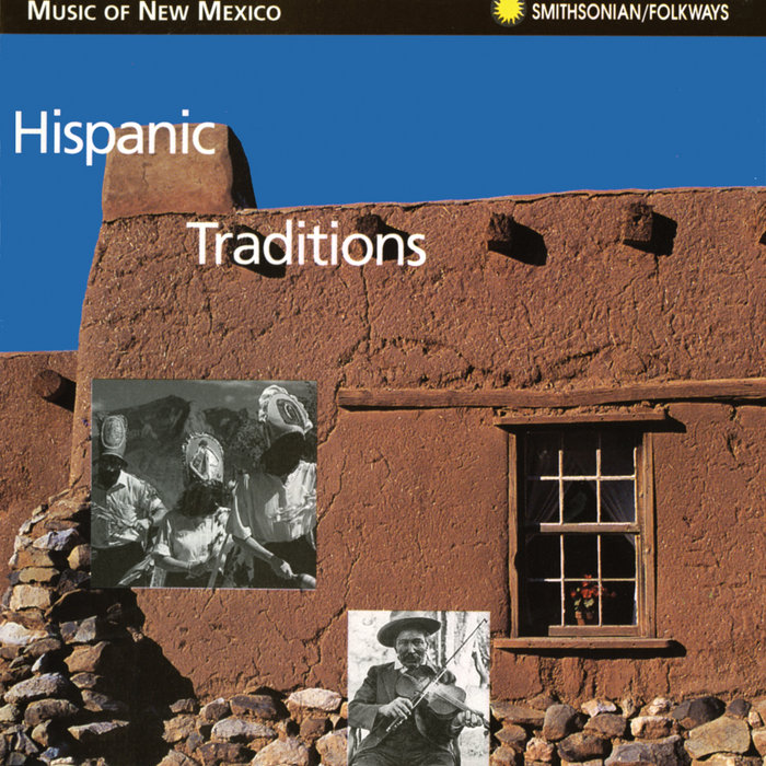 Music of New Mexico: Hispanic Traditions | Smithsonian Folkways Recordings