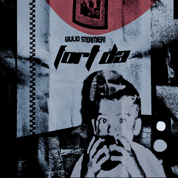Fort Da | Giulio Stermieri