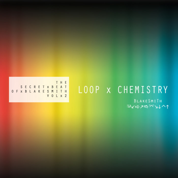 Loop Chemistry | Blakesmith