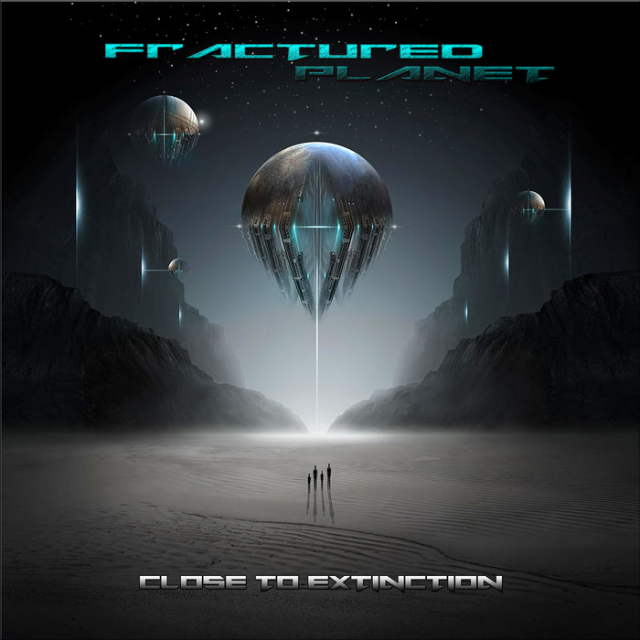 Close To Extinction (Single) | Fractured Planet