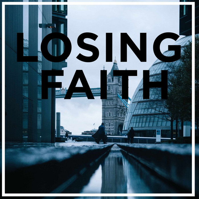 Losing Faith | KH4OT1C