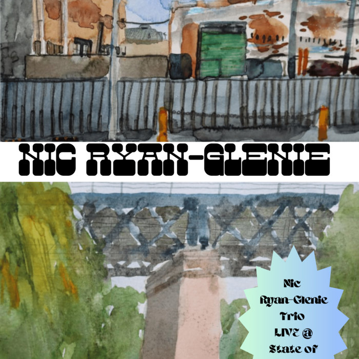 Nic Ryan-Glenie Trio - LIVE @ State of Grace Vol.1 | Nic Ryan-Glenie ...