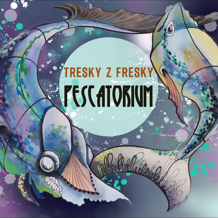 Pescatorium | Tresky z Fresky