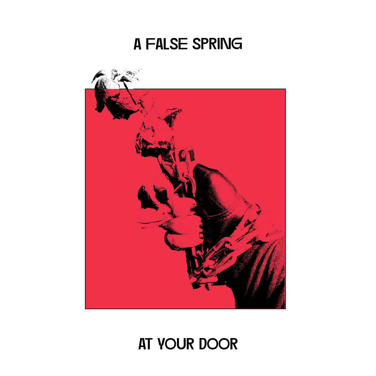 At Your Door | A False Spring