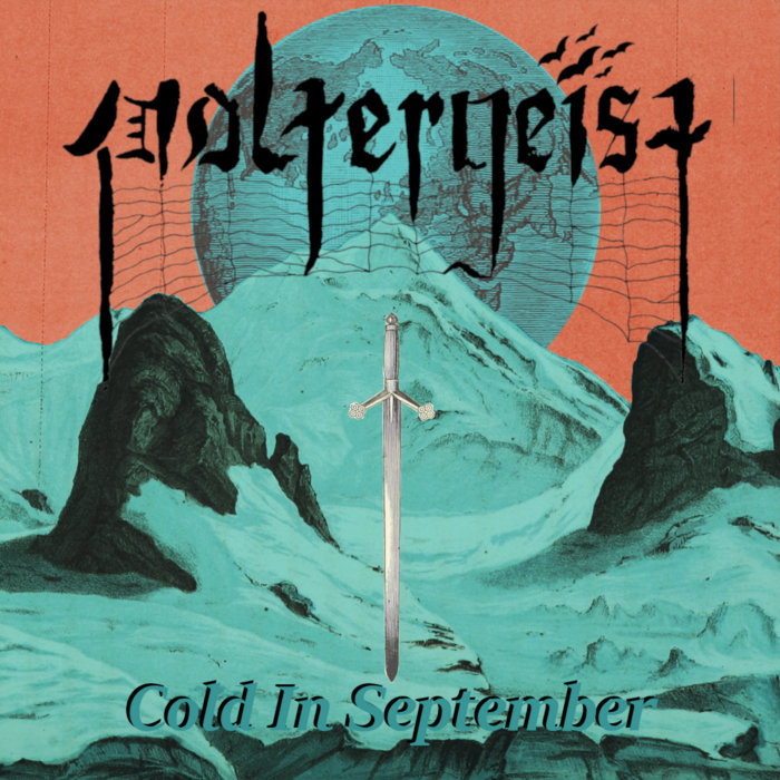 Cold In September | Pøltergeist